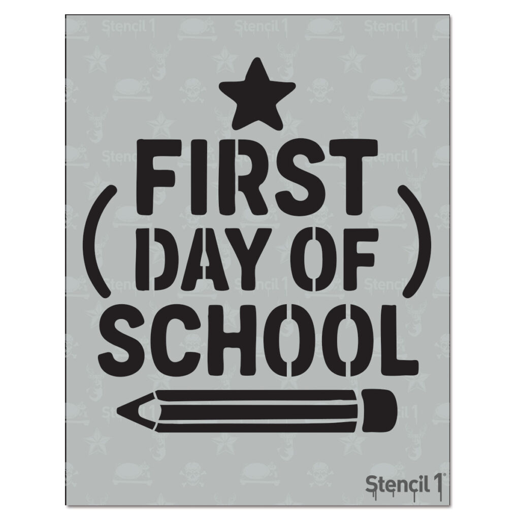 First Day School Stencil (8.5″ x 11″) | Stencil 1